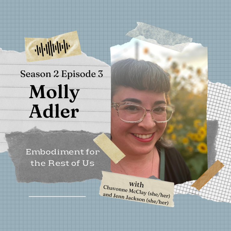 Season 2 Episode 3 Molly Adler | Embodiment for the Rest of Us