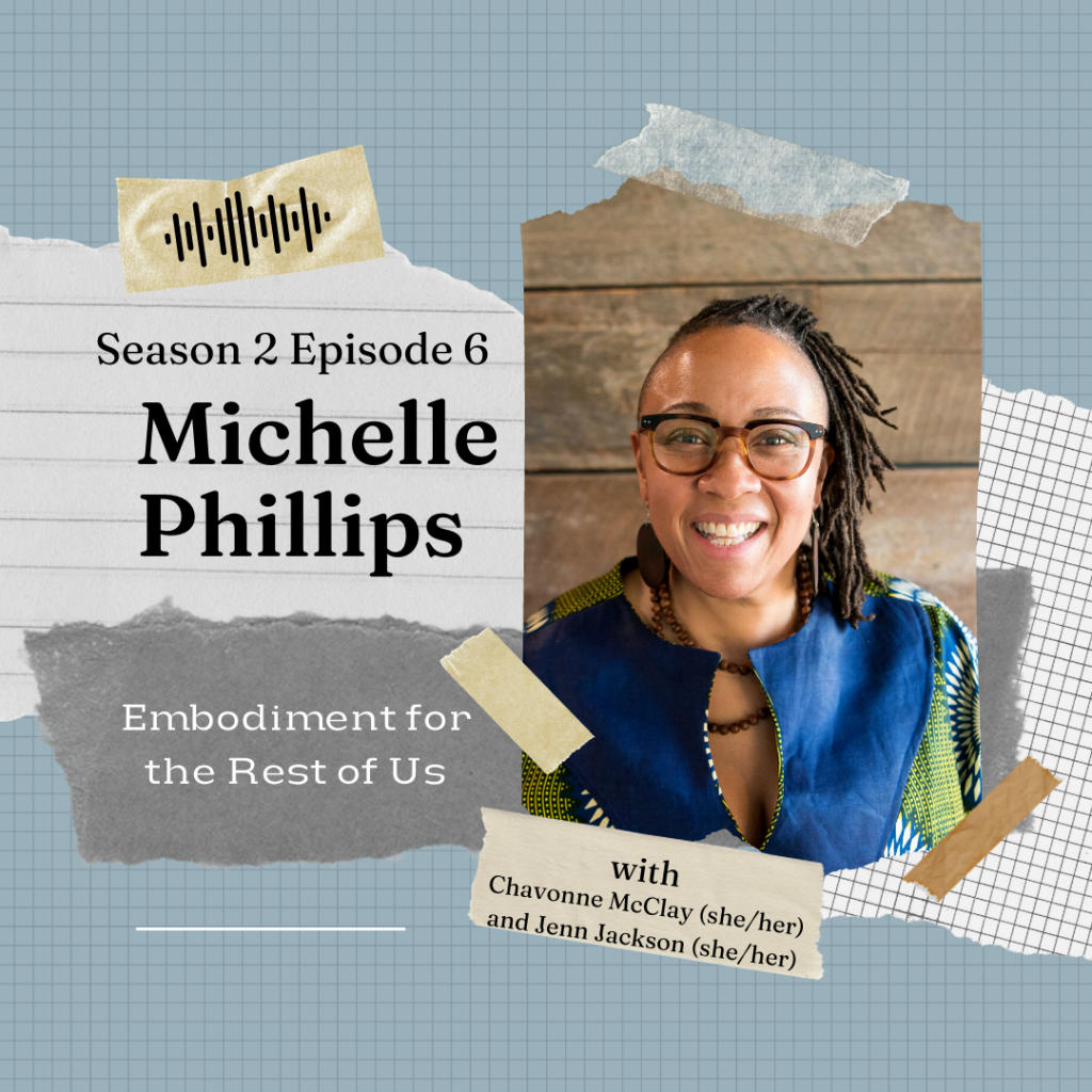 Season 2 Episode 6 Michelle Phillips | Embodiment for the Rest of Us