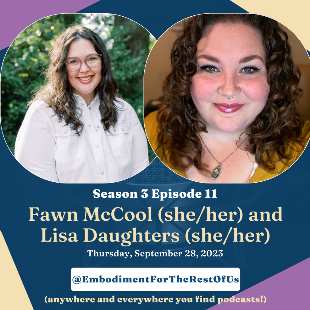 Season 3 Episode 11 Fawn McCool and Lisa Daughters | Embodiment for the ...