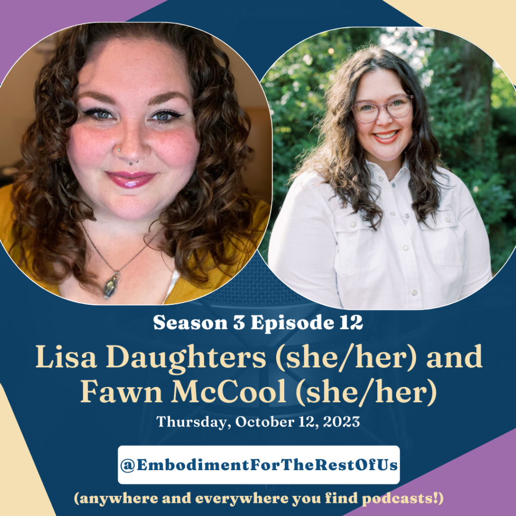 Season 3 Episode 12 Lisa Daughters and Fawn McCool | Embodiment for the ...